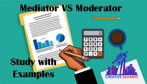 Learning the Difference between Moderator and Mediator with Example ...